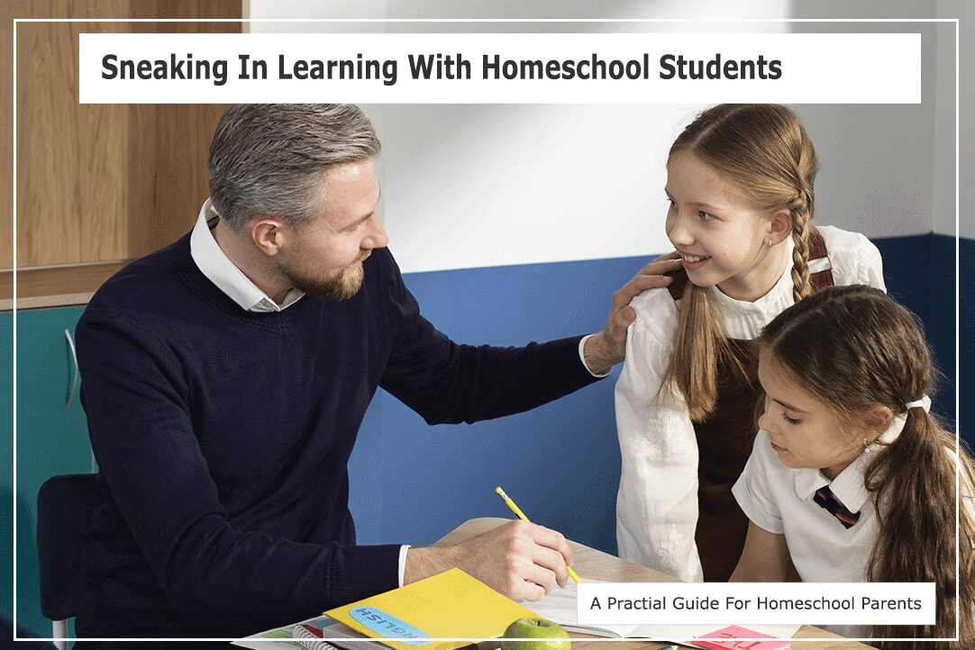 Sneaking In Learning With Homeschool Students – Supercharged Science & Math
