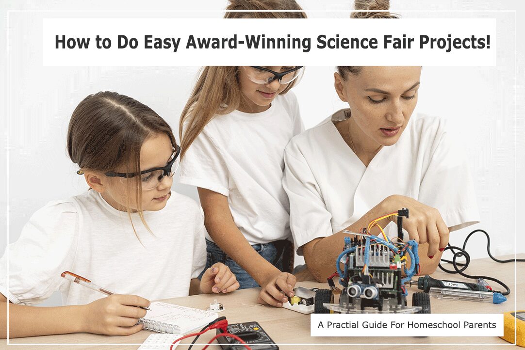 How to Do Easy Award-Winning Science Fair Projects! – Supercharged ...