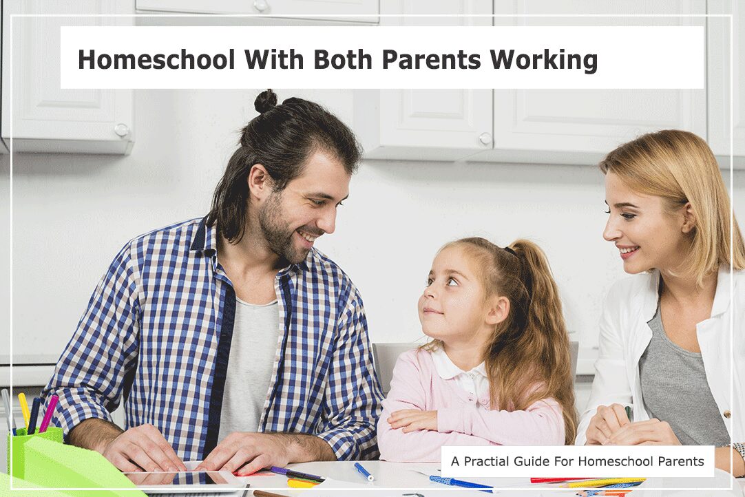 Homeschool With Both Parents Working – Supercharged Science & Math