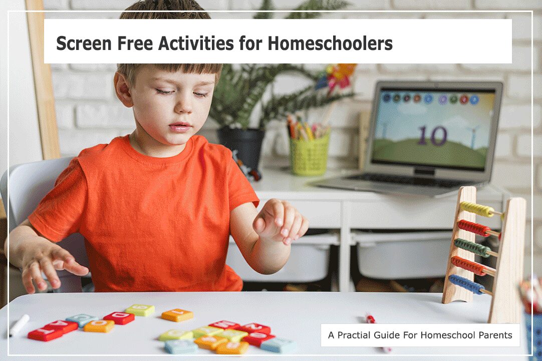 Screen Free Activities for Homeschoolers – Supercharged Science & Math