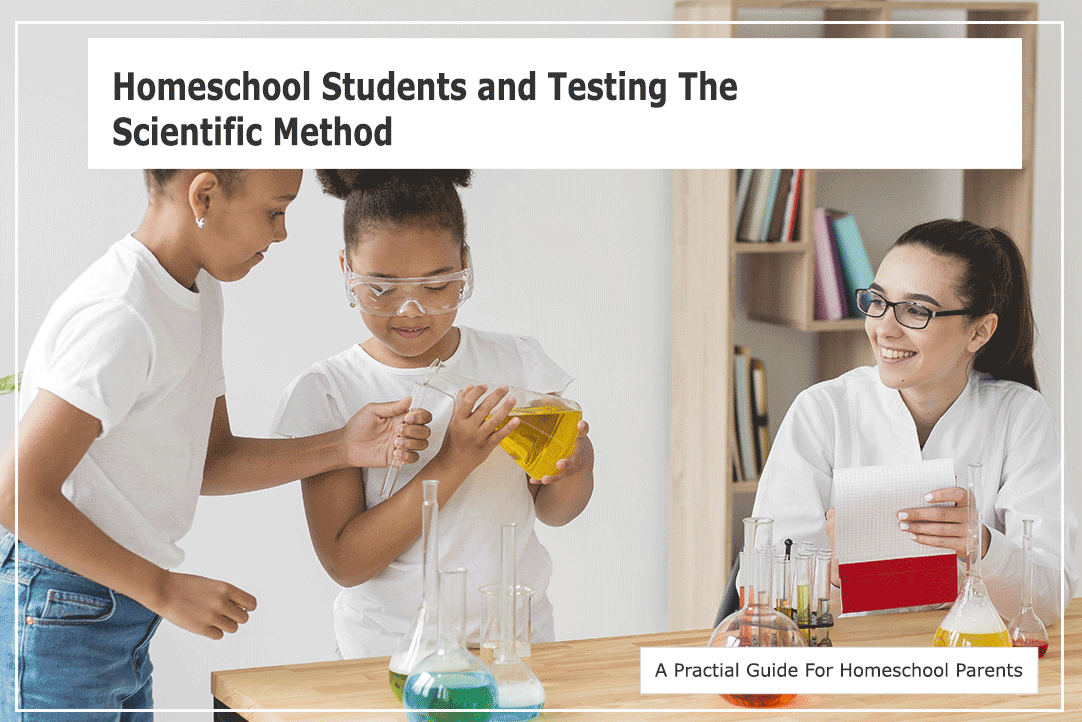 Homeschool Students and Testing The Scientific Method - Supercharged ...