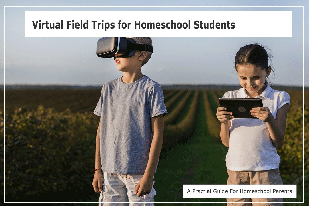 Virtual Field Trips for Homeschool Students - Supercharged Science & Math