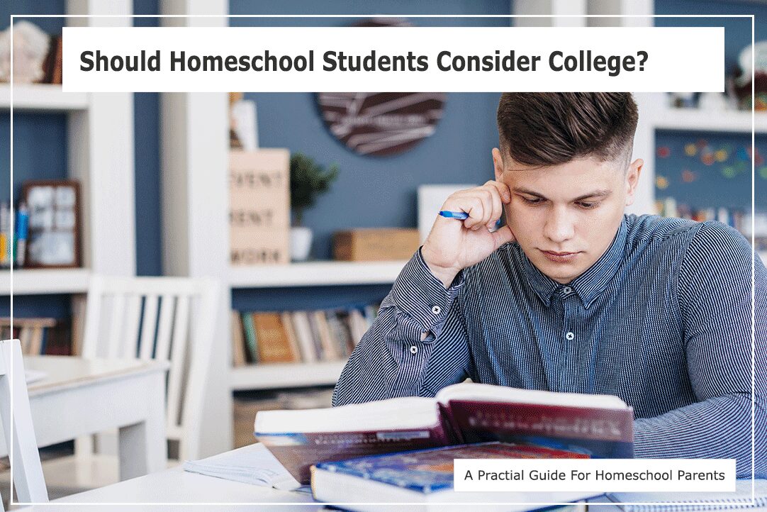 Should Homeschool Students Consider College? – Supercharged Science & Math