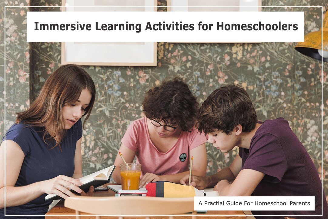 Immersive Learning Activities for Homeschoolers – Supercharged Science ...